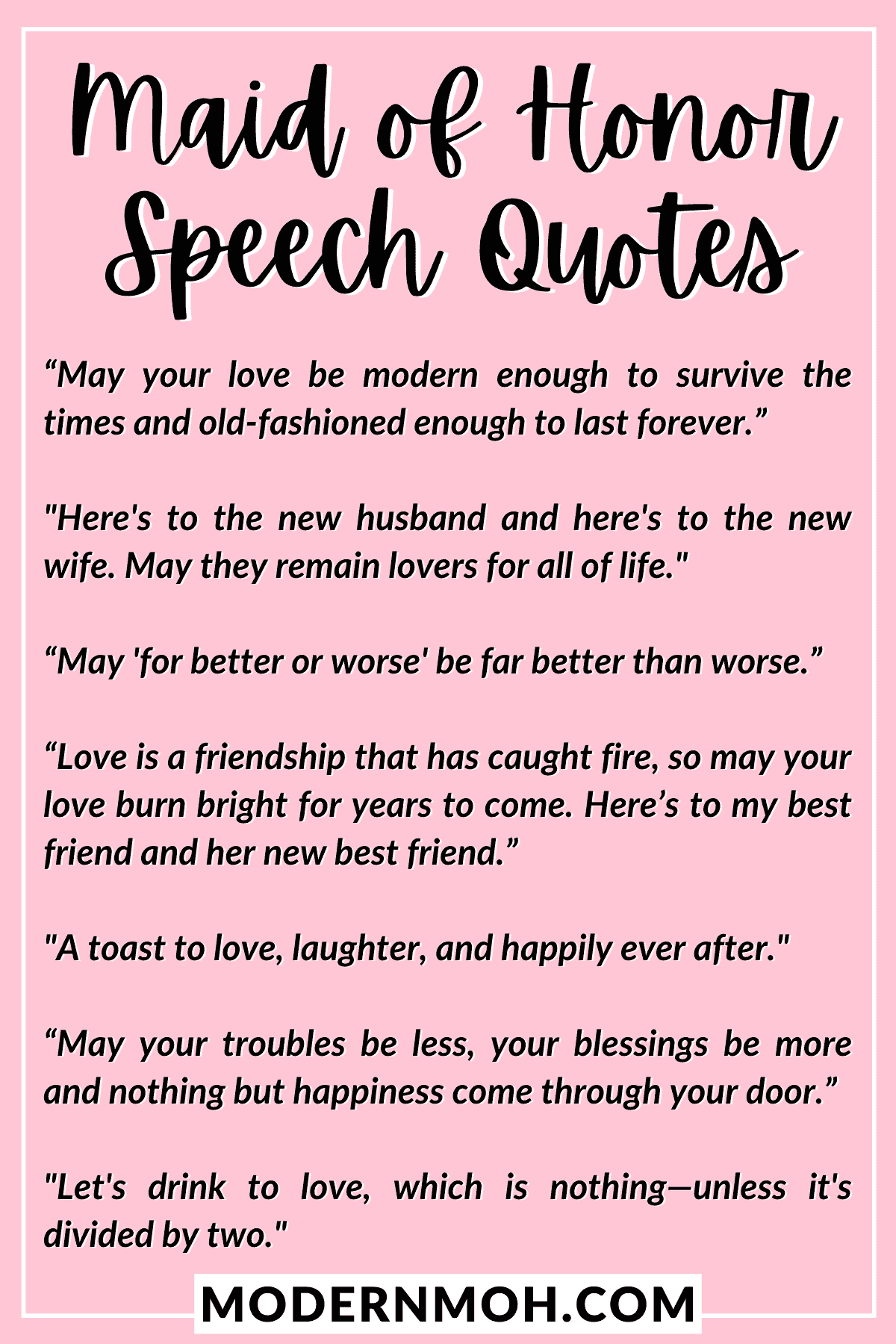 35 Maid Of Honor Speech Quotes To Enhance Your Toast Modern MOH
