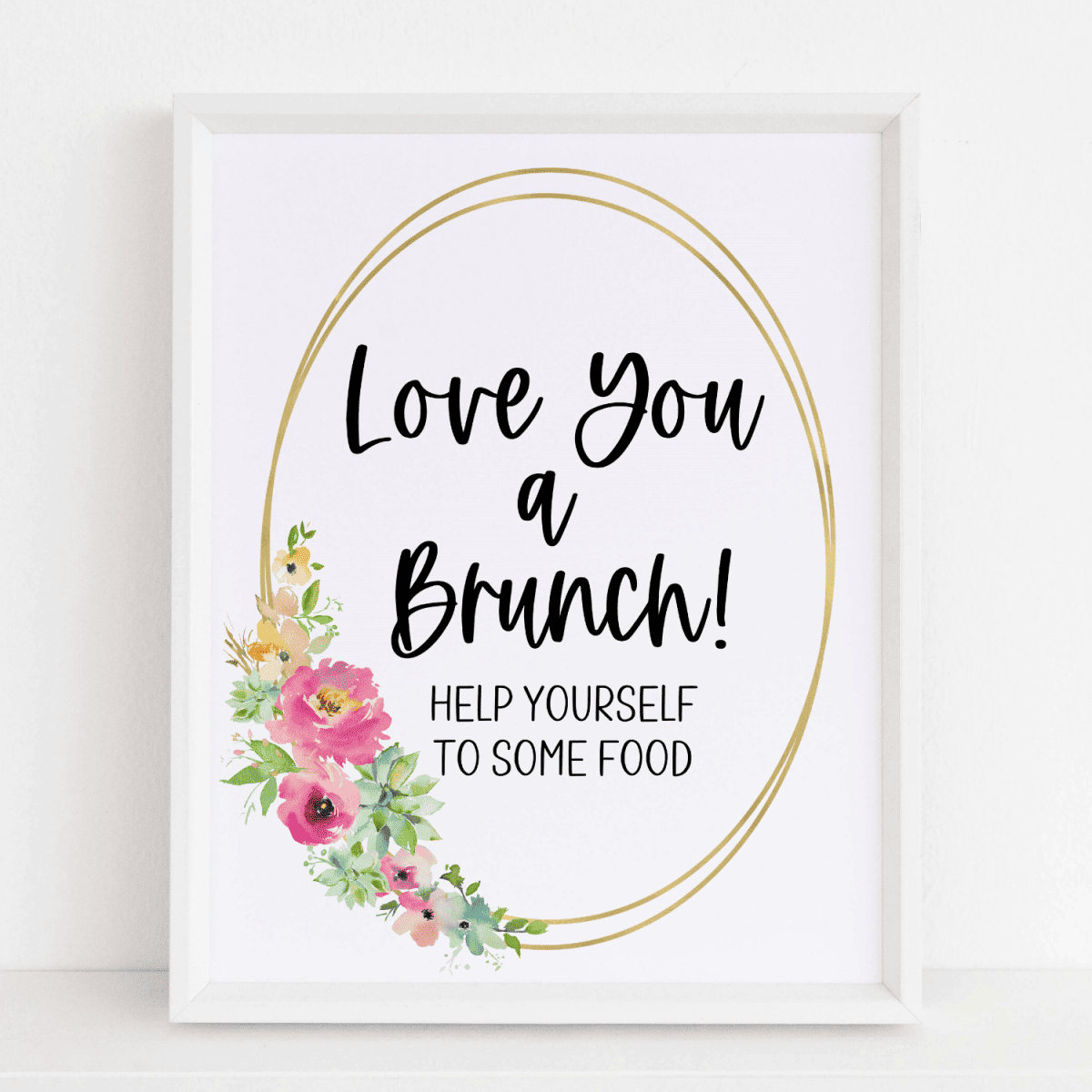 Love You a Brunch Sign (Succulent) - Modern MOH