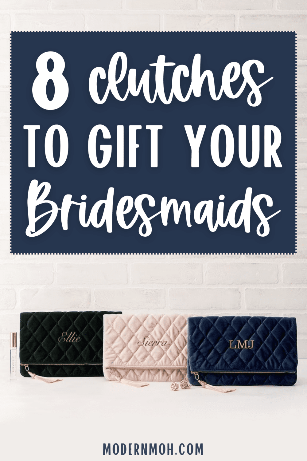 8 Bridesmaid Clutches for Wedding Day and Beyond | Modern MOH