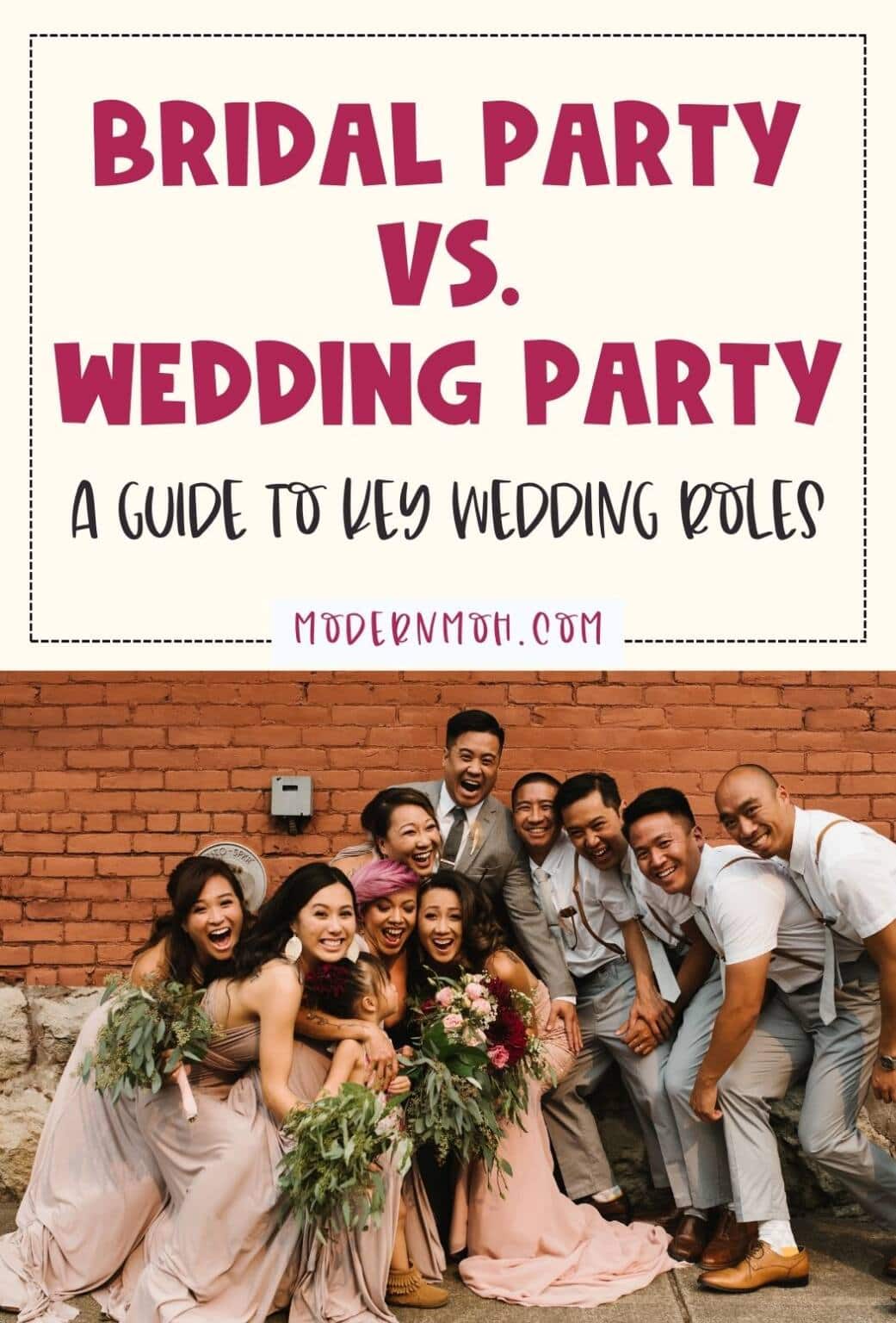 Bridal Party vs Wedding Party: A Guide to Key Wedding Roles | Modern MOH