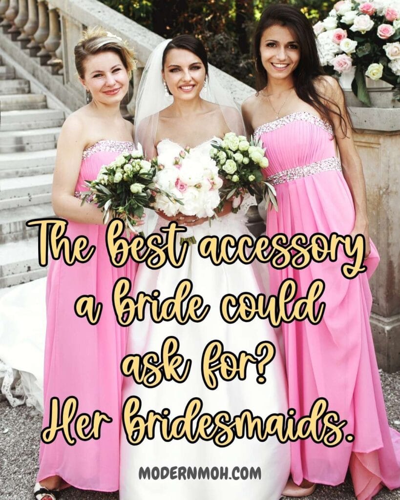 20 Bridesmaid and Maid of Honor Sayings of Love and Laughter