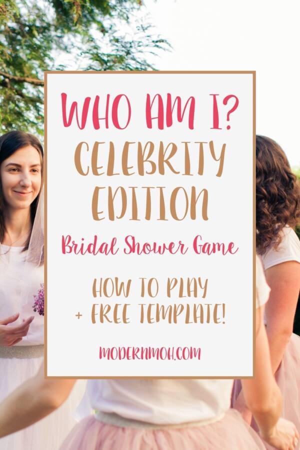 Who Am I – Celebrity? Bridal Shower Game with Free Printable
